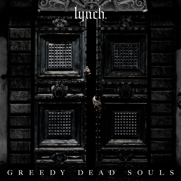lynch. – GREEDY DEAD SOULS [Digital] – JPU Records